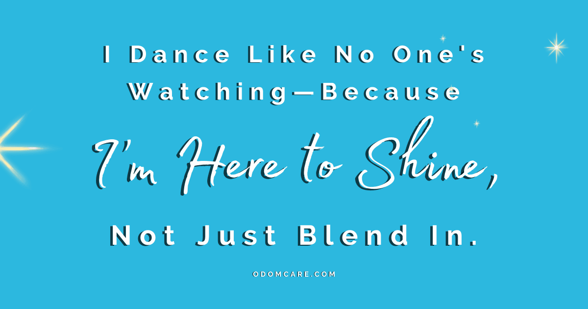 Dance Like No One’s Watching | OdomCare